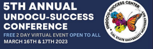 5th Annual Undocu-Success Conference Online Hosted by CSU Monterey Bay ...